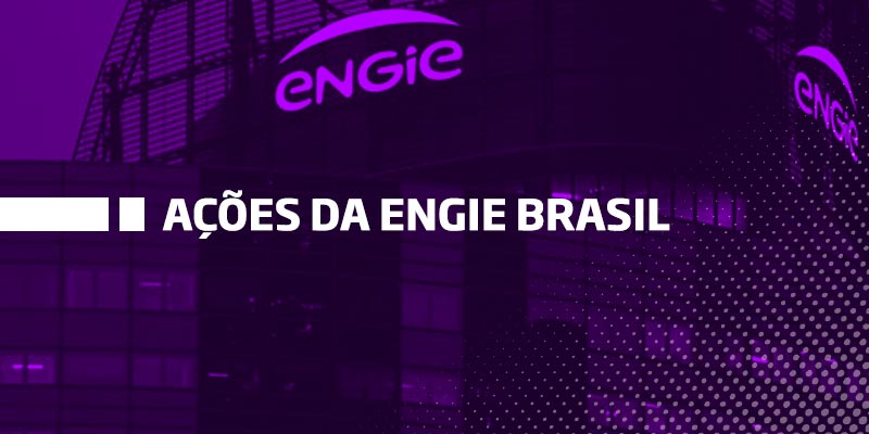 Ações da Engie Brasil (EGIE3): Comprar ou Vender? - Os Melhores ...