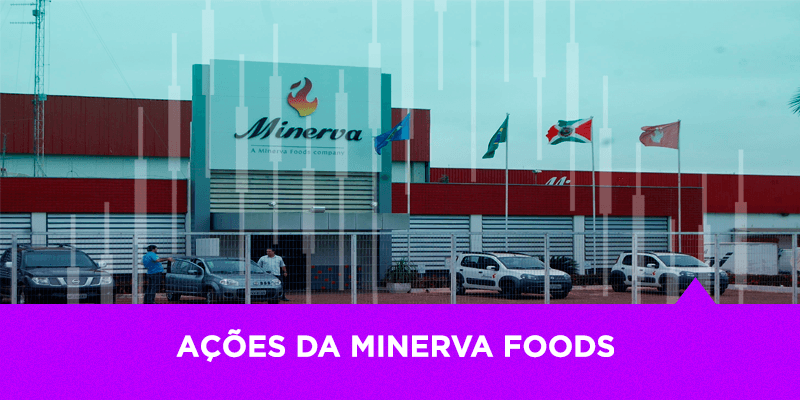 Ações da Minerva Foods (BEEF3): A oportunidade da década?